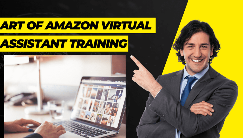 Master The Art Of Amazon Virtual Assistant Training 2023