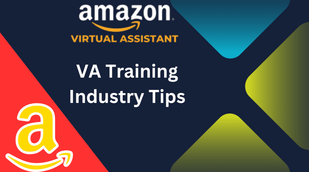 VA Training Industry Tips 2023/ Best Tips