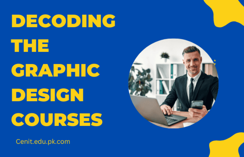 Decoding The Graphic Design Courses 2023 Given Blow